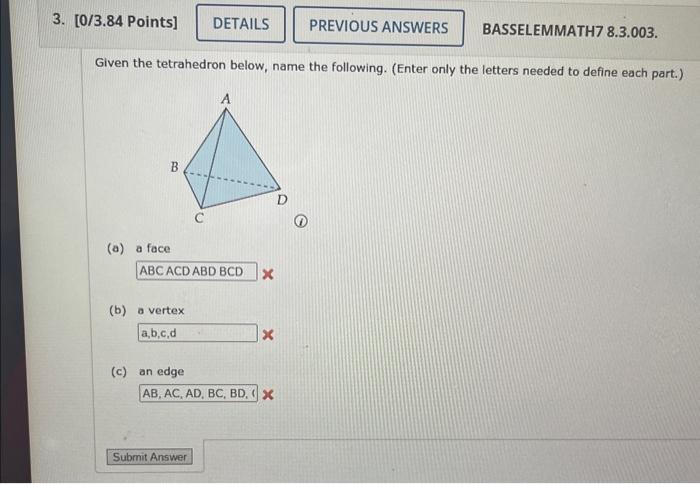 Solved Given the tetrahedron below, name the following. | Chegg.com
