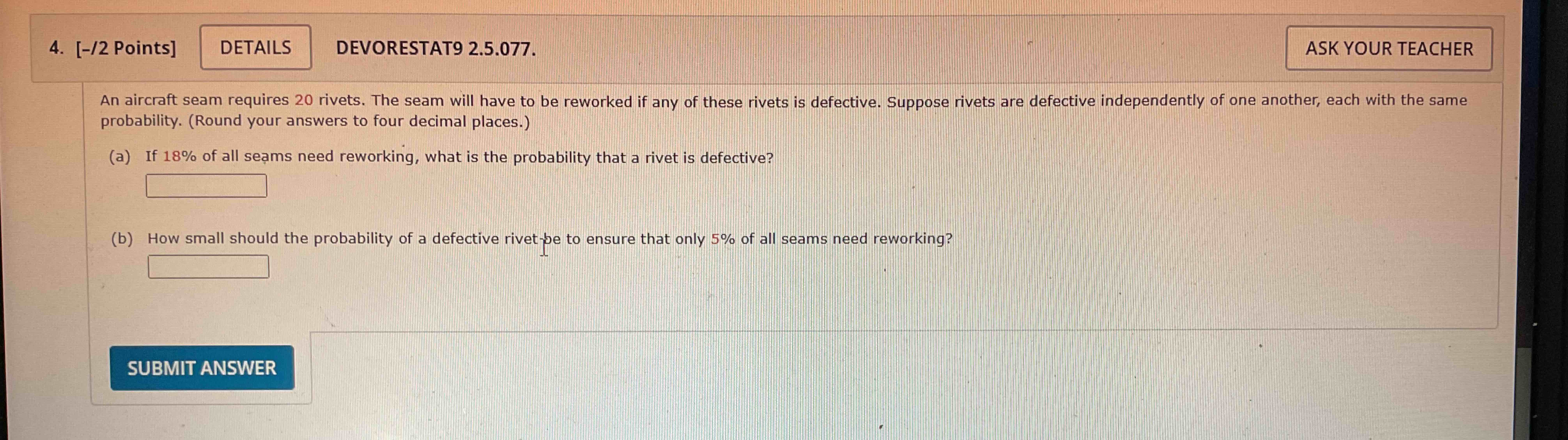 Solved 4. \( [-/ 2 \) ﻿Points \( ] \)DEVORESTAT9 2.5.077.ASK | Chegg.com