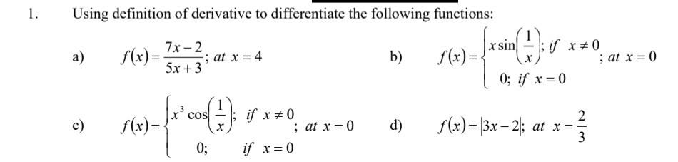 Solved Using definition of derivative to differentiate the | Chegg.com