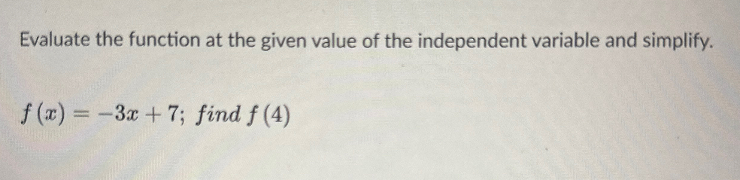 Solved Evaluate the function at the given value of the | Chegg.com