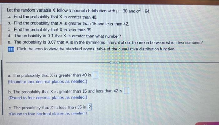 Solved Let the random variable X follow a normal | Chegg.com