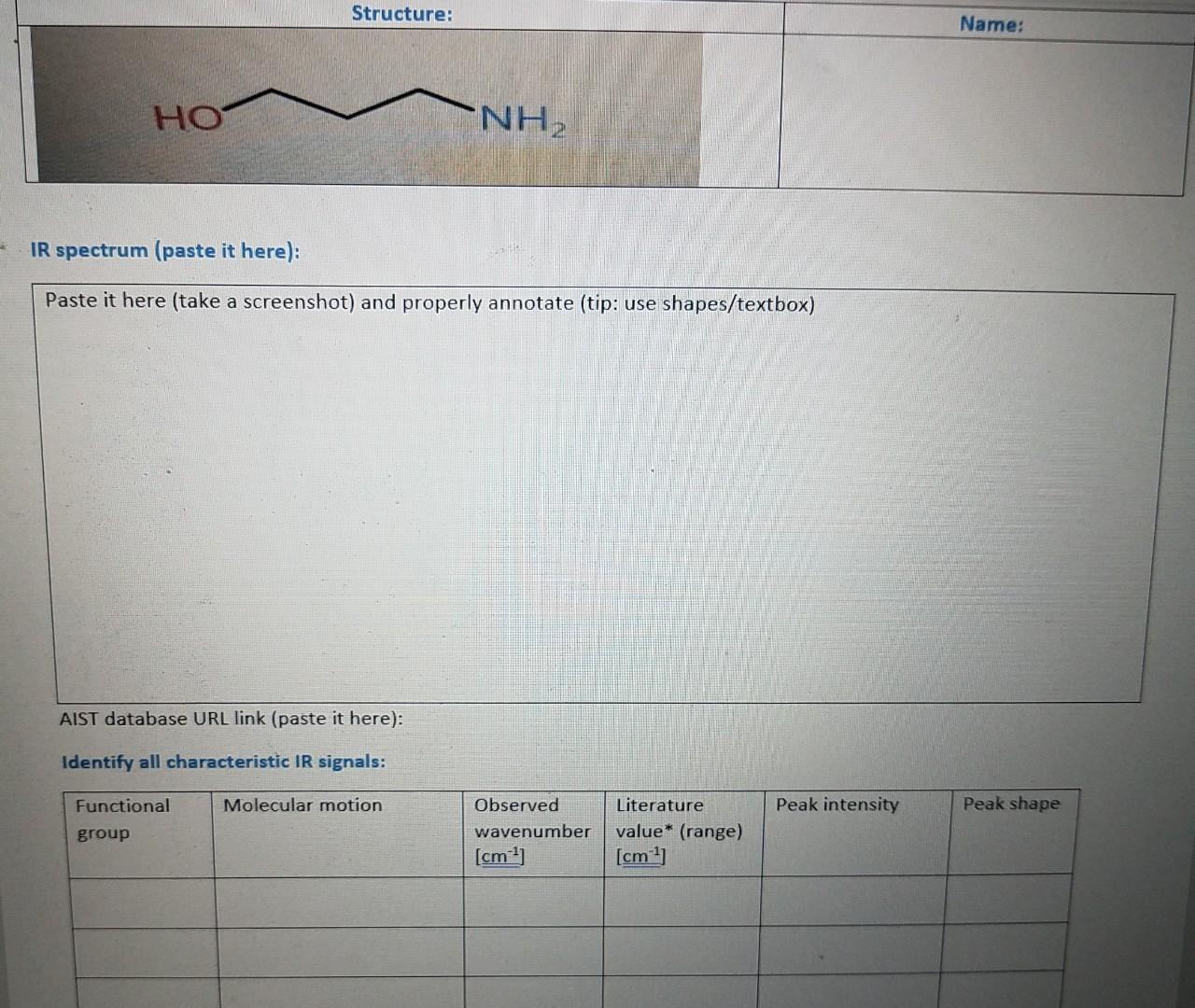 Solved Structure: Name: HN IR spectrum (paste it here): | Chegg.com