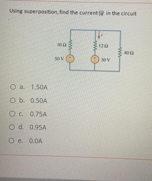Solved Using superposition, find the current (i) in the | Chegg.com
