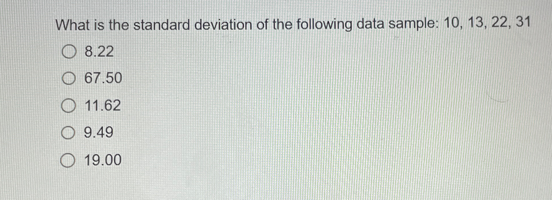 Solved What is the standard deviation of the following data | Chegg.com