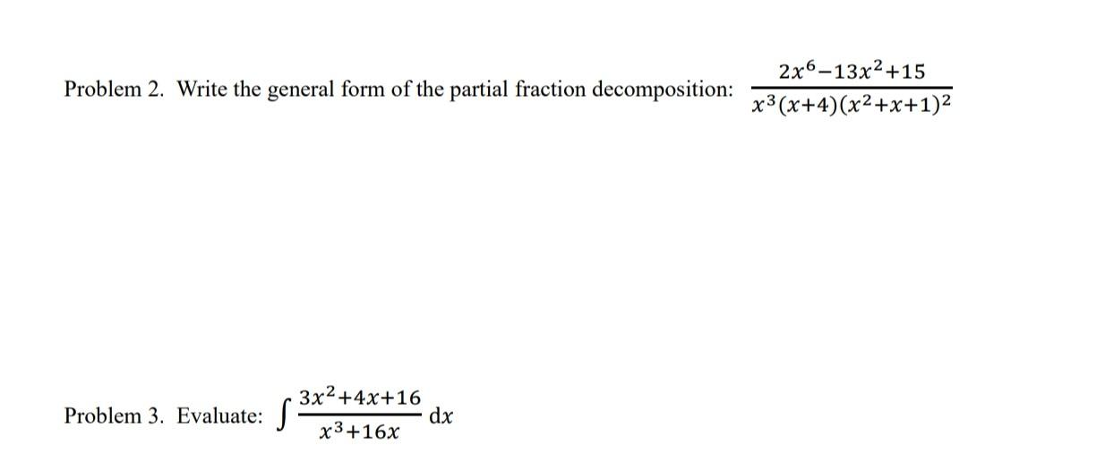 Solved Problem 2. Write the general form of the partial | Chegg.com