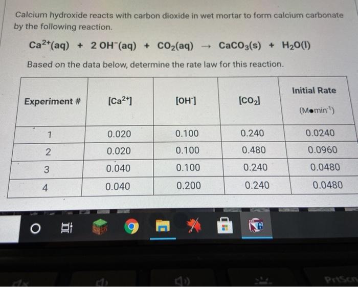 Solved Calcium hydroxide reacts with carbon dioxide in wet | Chegg.com