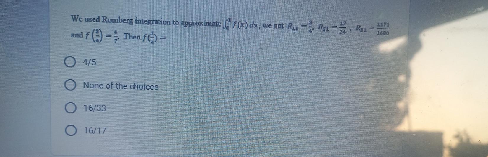 Solved We used Romberg integration to approximate ∫01f(x)dx, | Chegg.com