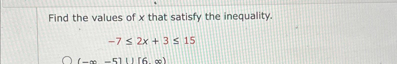 Solved Find the values of x ﻿that satisfy the | Chegg.com