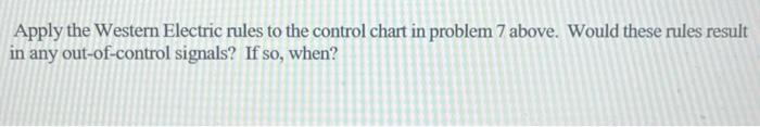 Solved Apply the Western Electric rules to the control chart | Chegg.com