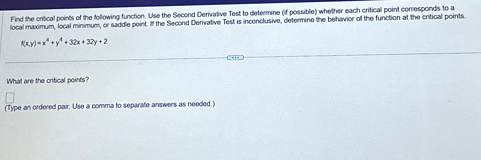 Solved Find the critical points of the following function. | Chegg.com