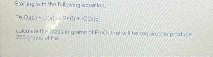 Solved Starting with the following equation, Fe2O3( | Chegg.com
