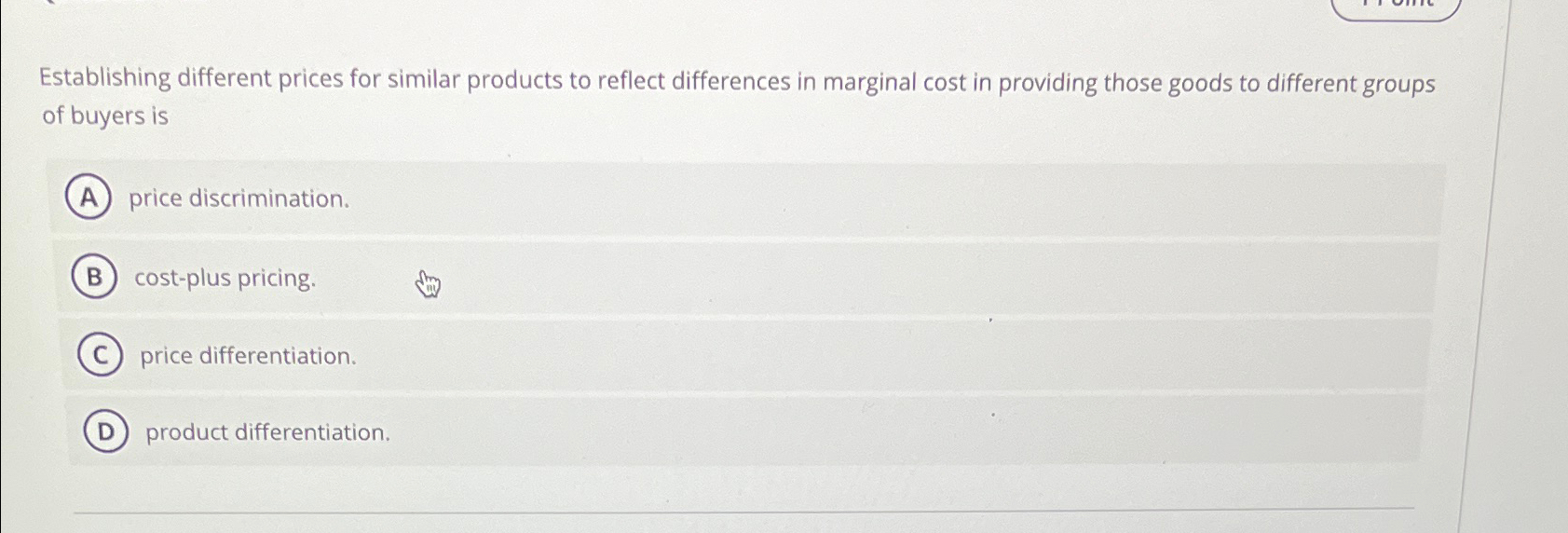 Solved Establishing different prices for similar products to | Chegg.com