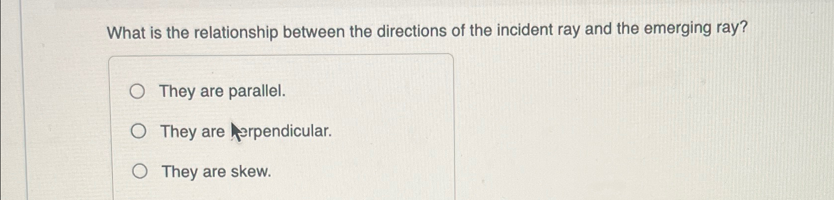 Solved What is the relationship between the directions of | Chegg.com