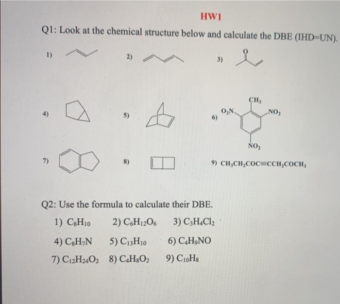 Solved HW1 Q1: Look at the chemical structure below and | Chegg.com