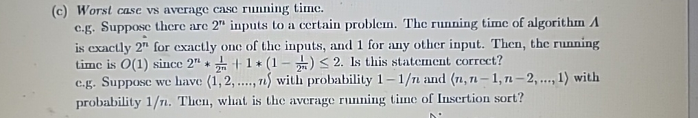 Solved (c) ﻿Worst case vs average case ruming time.e.g. | Chegg.com
