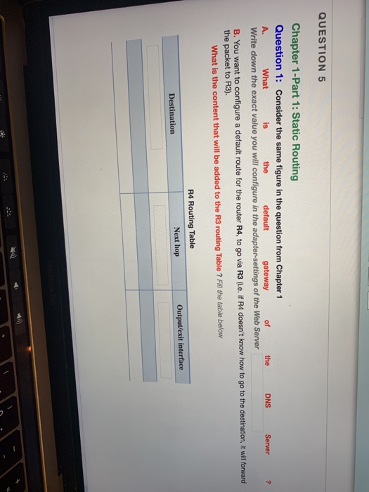 QUESTION 5 of Chapter 1 - Part 1: Static Routing | Chegg.com