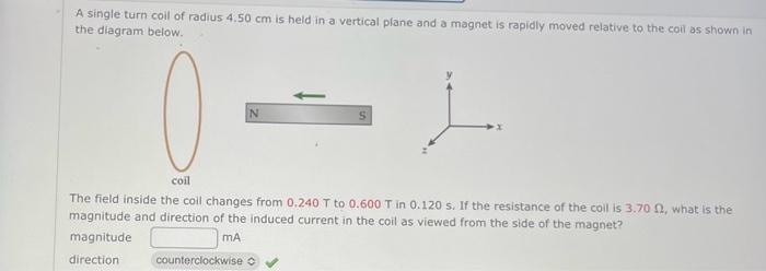 Solved A single turn coil of radius 4.50 cm is held in a | Chegg.com