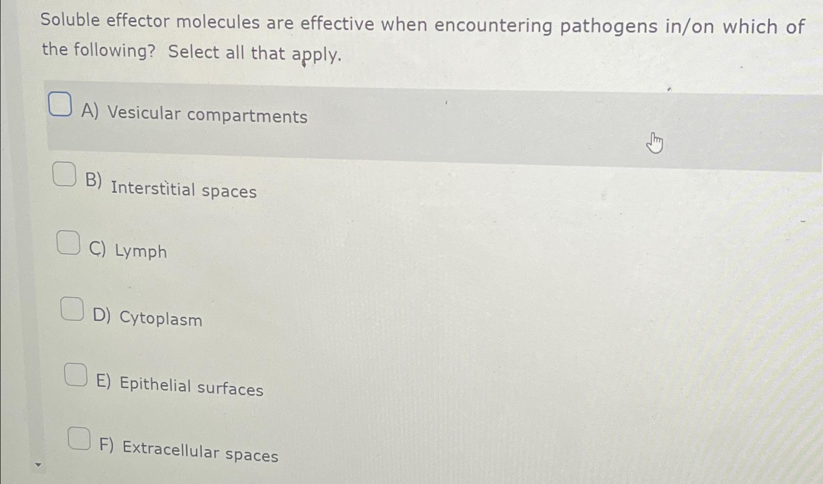 Solved Soluble effector molecules are effective when | Chegg.com