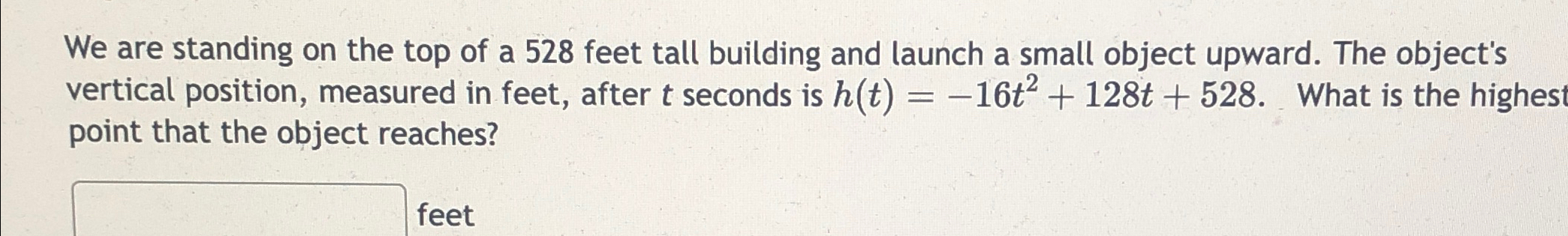 Solved We are standing on the top of a 528 ﻿feet tall | Chegg.com