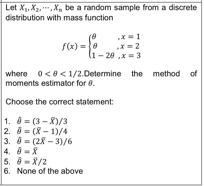 Solved Let X1,X2,⋯,Xn be a random sample from a discrete | Chegg.com