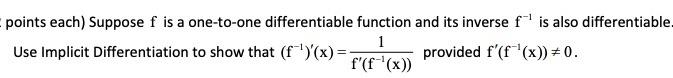Solved points each) Suppose f is a one-to-one differentiable | Chegg.com