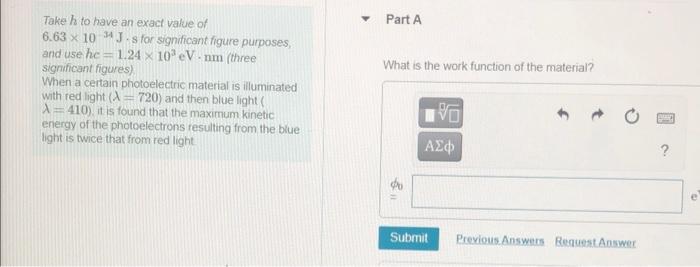 Solved Part A What is the work function of the material? | Chegg.com