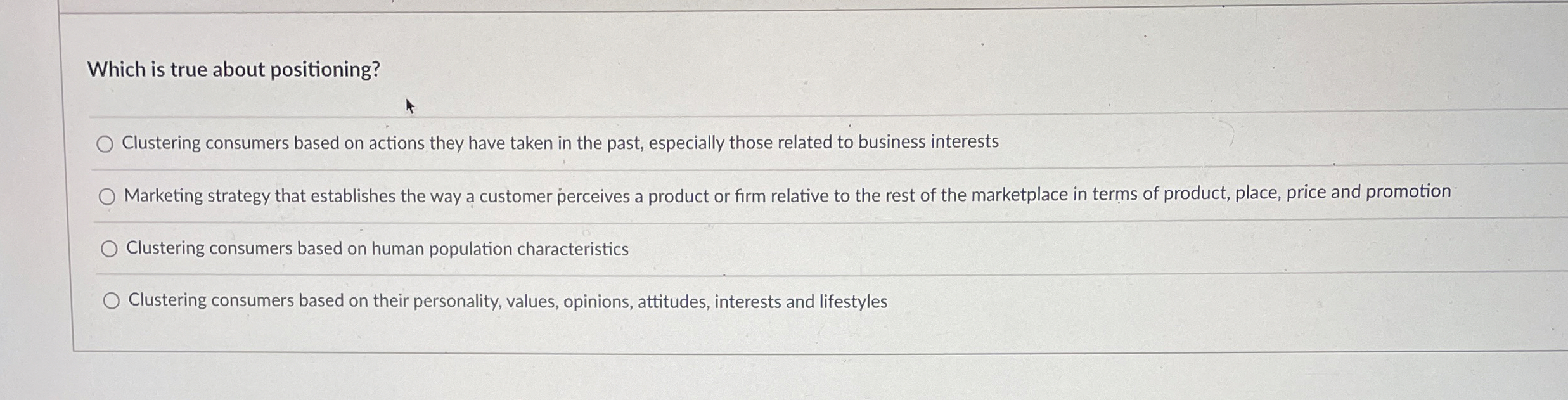 Solved Which is true about positioning?Clustering consumers | Chegg.com