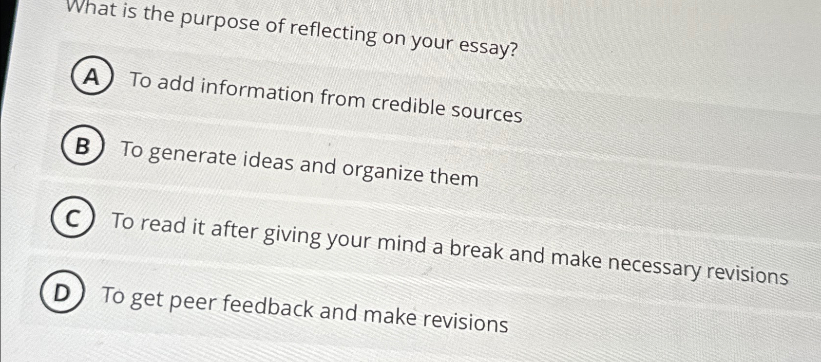 Solved What is the purpose of reflecting on your essay?To | Chegg.com
