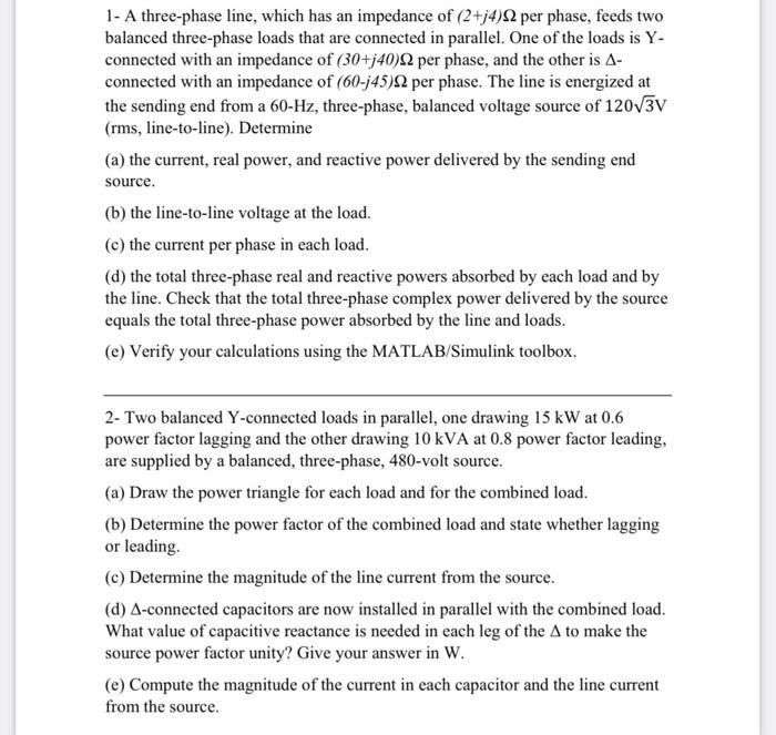 Solved 1- For the single-phase circuit shown in Fig.1, | Chegg.com