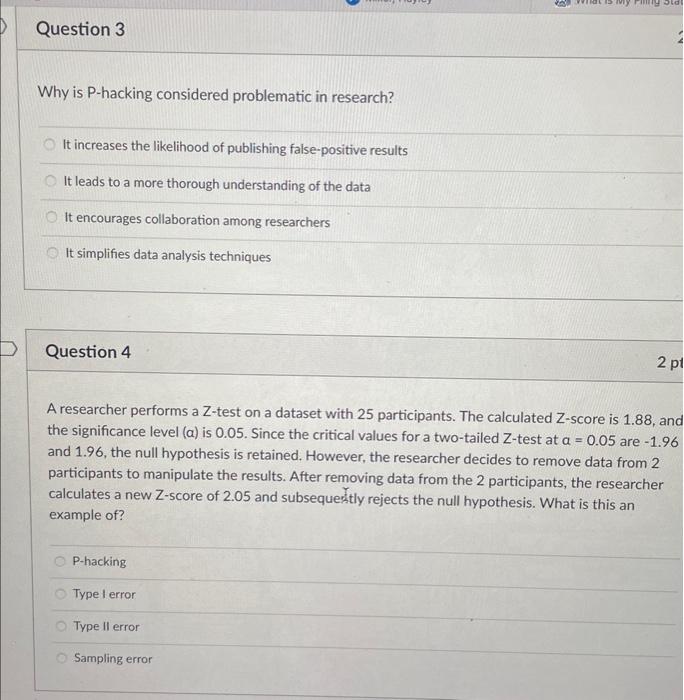 Solved What does P-hacking refer to? The practice of | Chegg.com