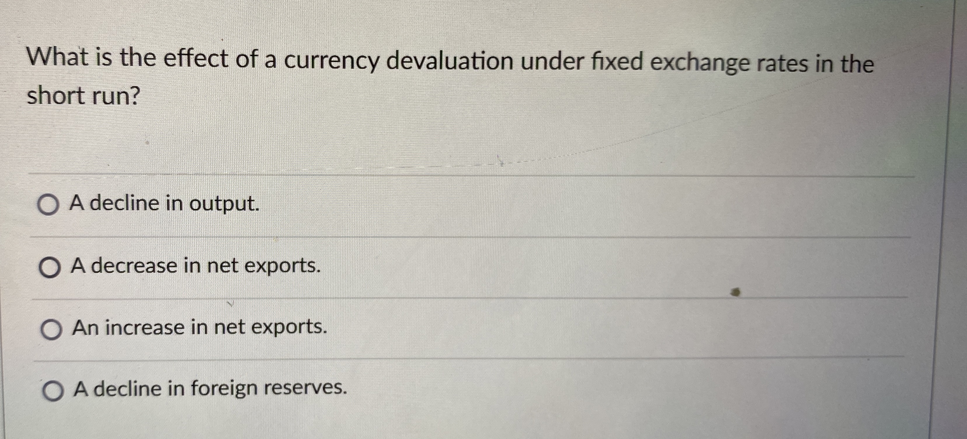 Solved What is the effect of a currency devaluation under | Chegg.com
