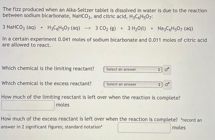 Solved The fizz produced when an Alka-Seltzer tablet is | Chegg.com