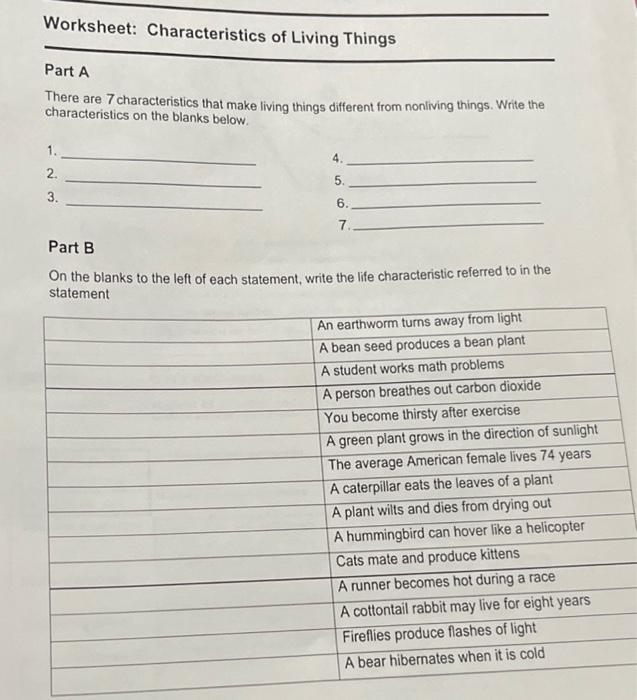 Solved There are 7 characteristics that make living things | Chegg.com