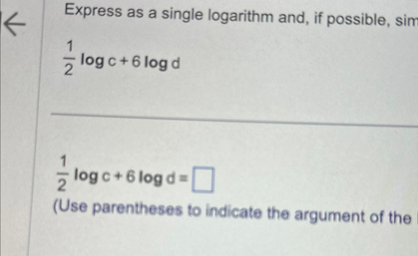 Solved Express as a single logarithm and, if possible, | Chegg.com