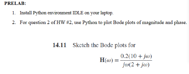 Solved PRELAB:Install Python environment IDLE on your | Chegg.com