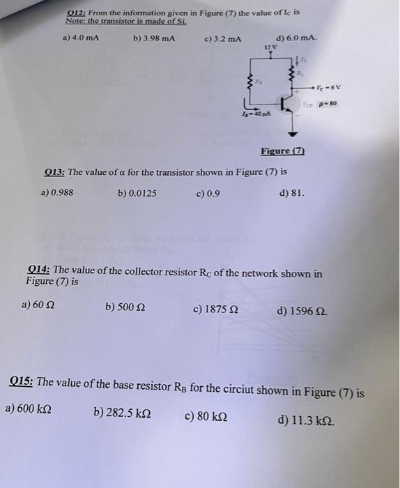 Solved Q12: From the information given in Figure (7) the | Chegg.com
