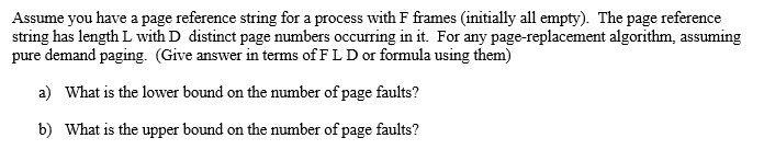 Solved Assume you have a page reference string for a process | Chegg.com