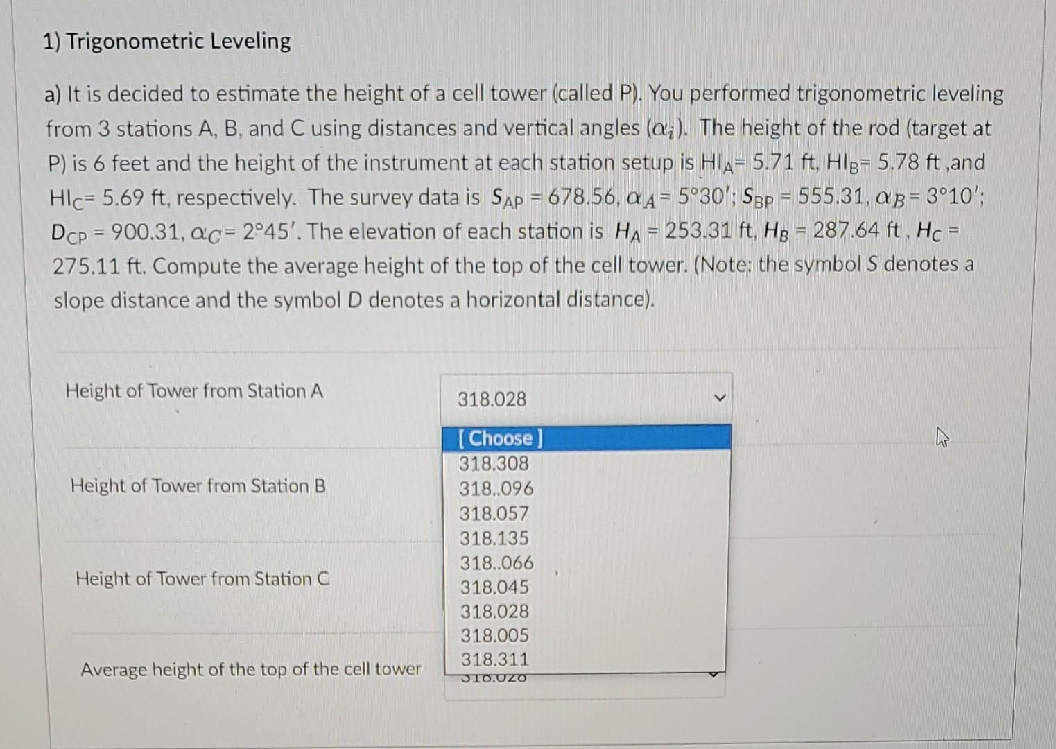 Solved 1) Trigonometric Leveling a) It is decided to | Chegg.com