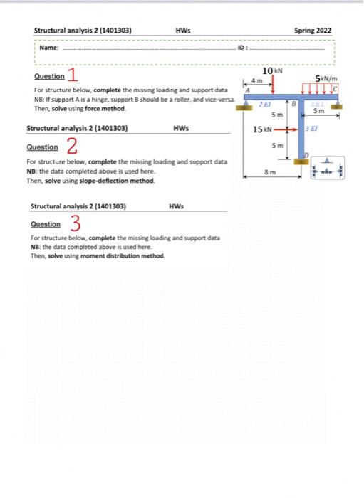 Solved Structural analysis 2 (1401303) HWS Name: Question 1 | Chegg.com