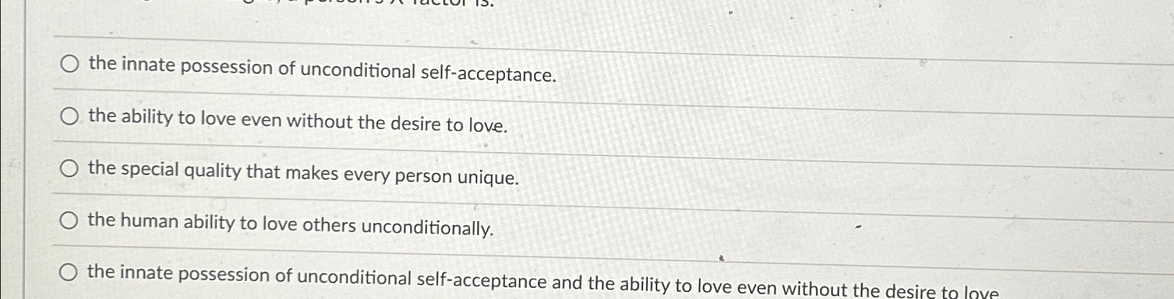 Solved the innate possession of unconditional | Chegg.com
