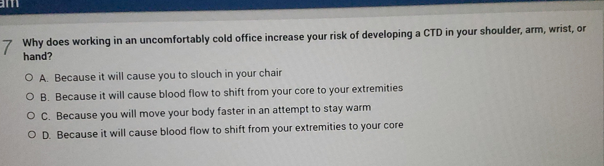 Solved 7 ﻿Why does working in an uncomfortably cold office | Chegg.com