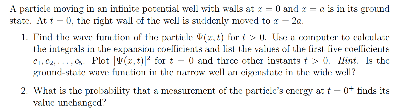 Solved A particle moving in an ﻿infinite potential well with | Chegg.com