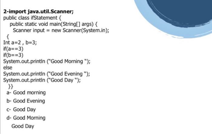 Solved 2-import java.util.Scanner; public class ifStatement | Chegg.com