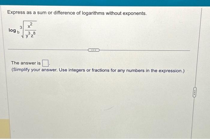 Solved Express as a sum or difference of logarithms without | Chegg.com