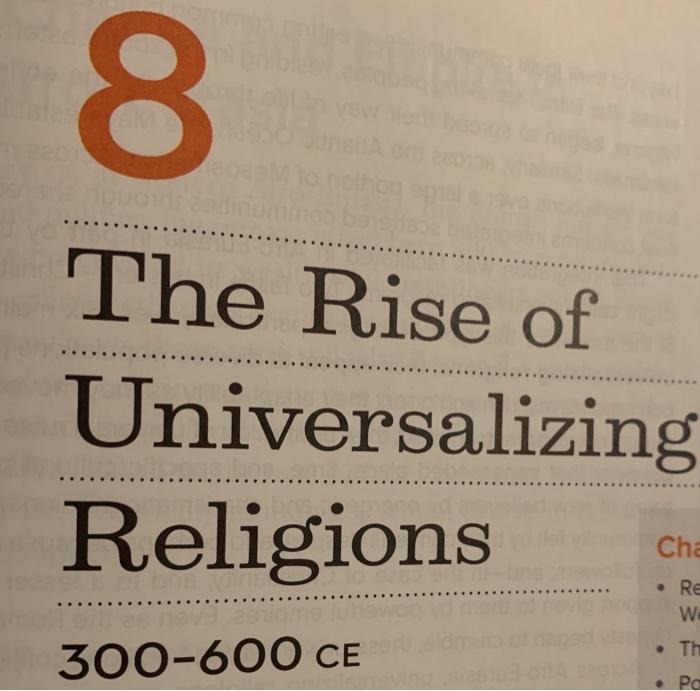 Solved 8. DUO he bois The Rise of Universalizing Religions | Chegg.com
