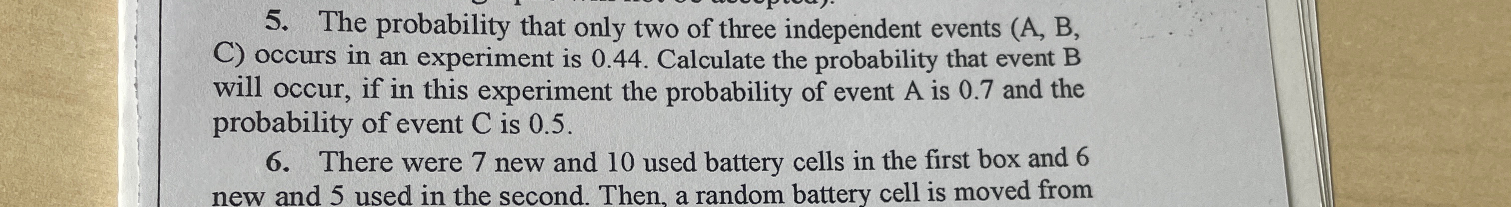 Solved The probability that only two of three independent | Chegg.com