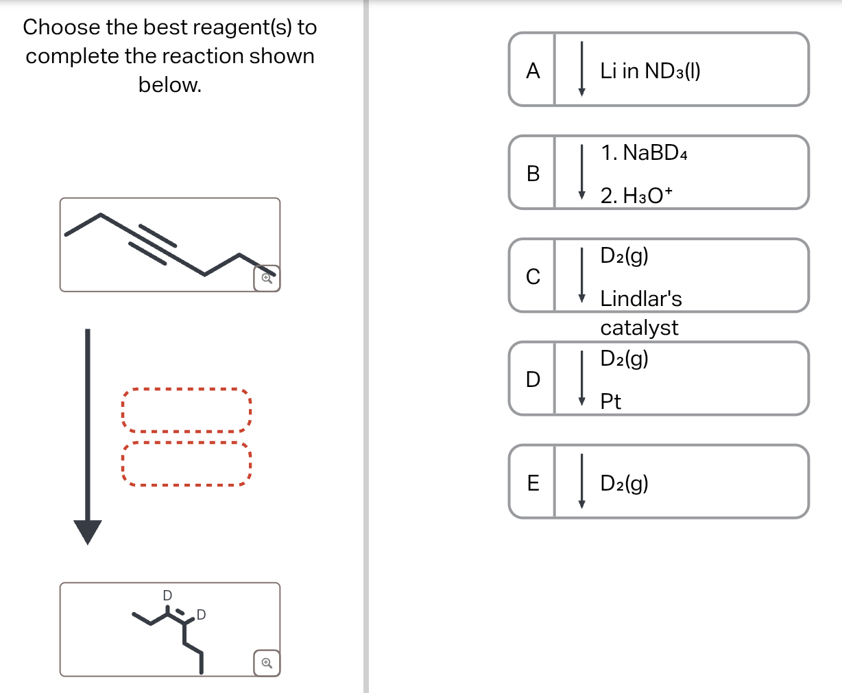 Solved Choose the best reagent(s) tocomplete the reaction | Chegg.com