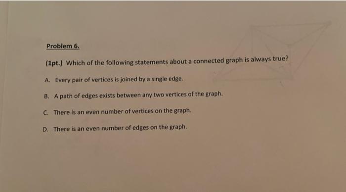 Solved Problem 6. (1pt.) Which of the following statements | Chegg.com