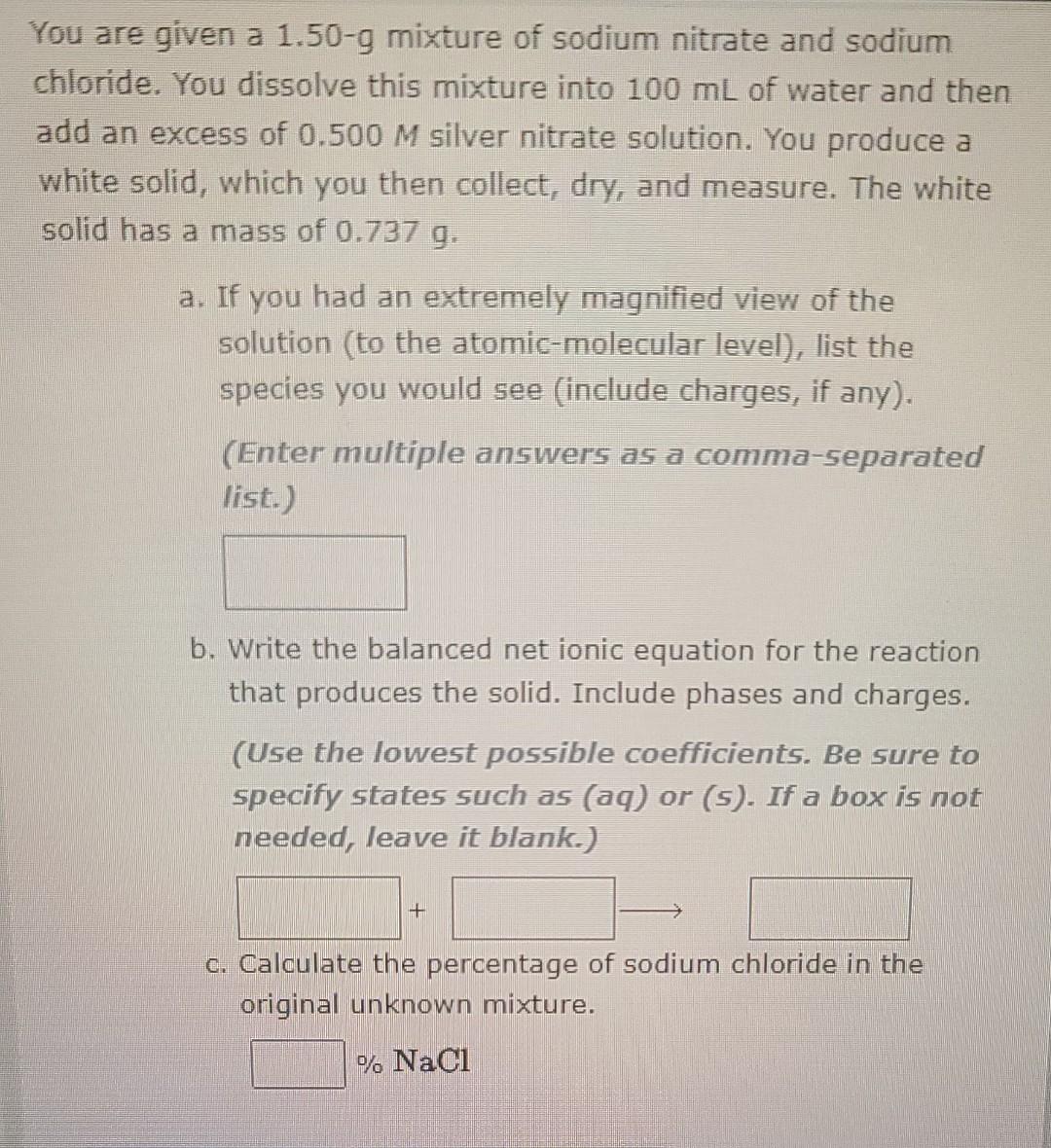 Solved You are given a 1.50-g mixture of sodium nitrate and | Chegg.com