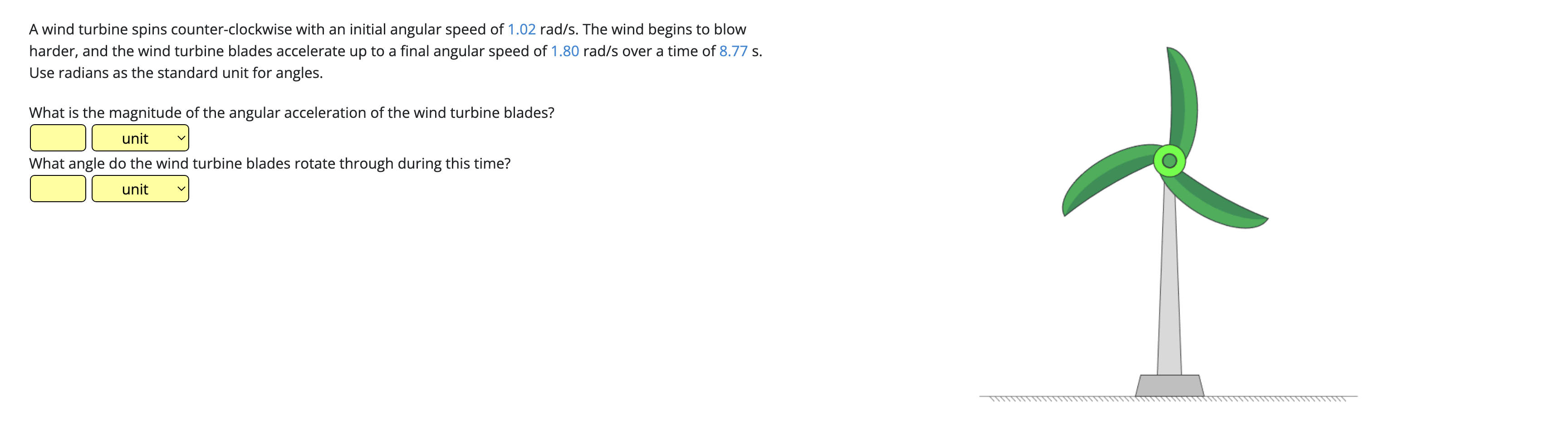 Solved A wind turbine spins counter-clockwise with an | Chegg.com